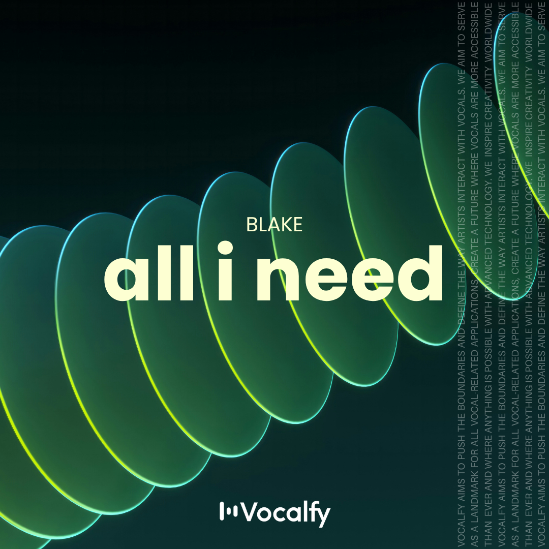 All I Need - Vocalfy