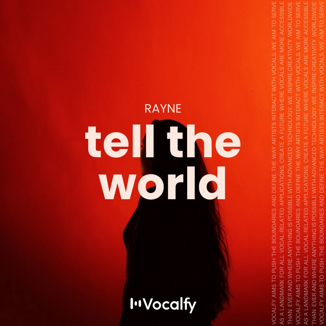 Tell The World - Vocalfy