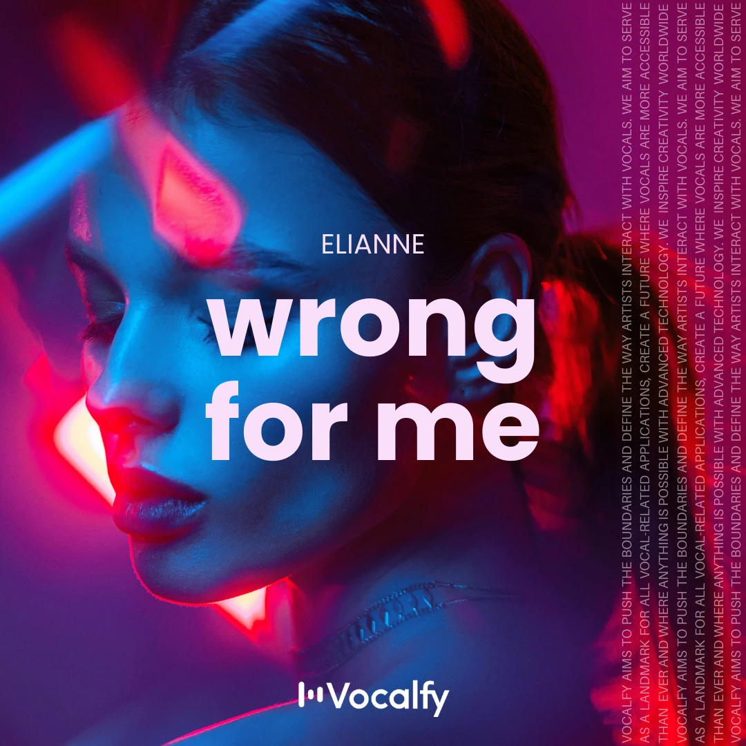 Wrong For Me - Vocalfy