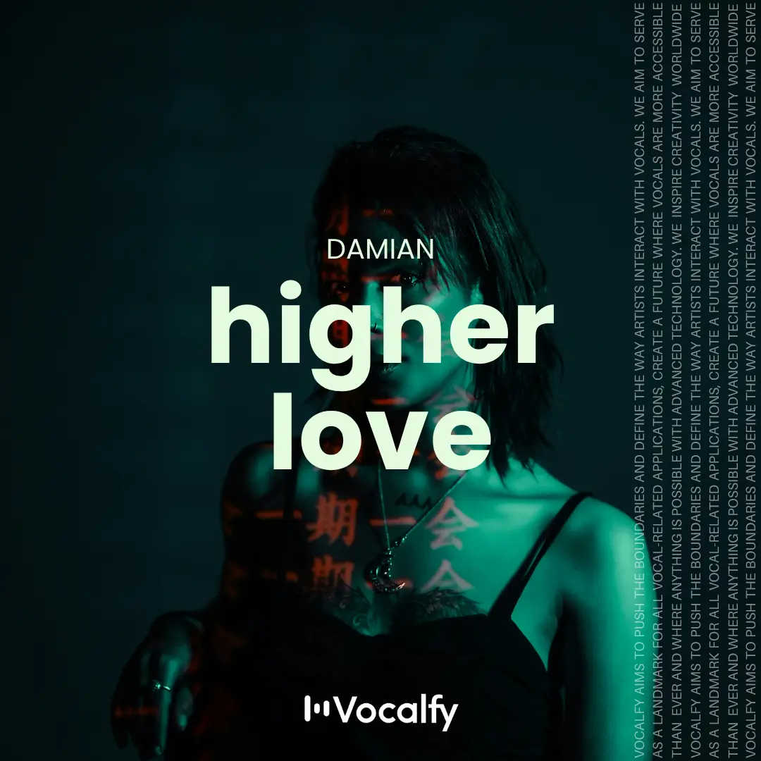 Higher Love - Vocalfy